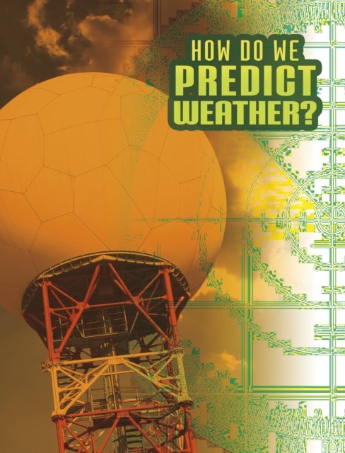 How Do We Predict Weather? | ARK Bokhandel