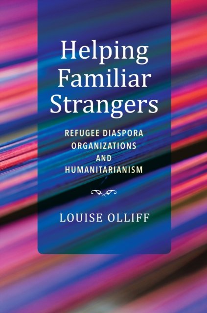 Helping Familiar Strangers | Louise Olliff | Ark.no