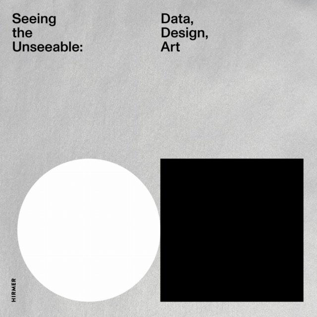 Seeing the Unseeable - Data, Design, Art | ARK Bokhandel