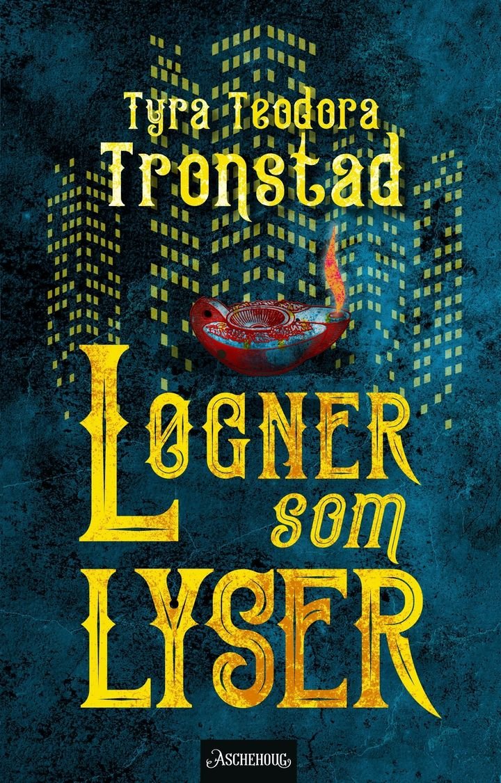 Løgner som lyser | Tyra Teodora Tronstad | Ark.no