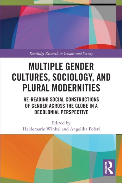 Multiple Gender Cultures, Sociology, and Plural Modernities - Re ...
