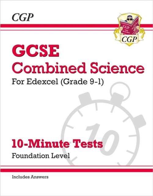 GCSE Combined Science: Edexcel 10-Minute Tests - Foundation (includes ...
