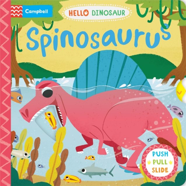Spinosaurus - A Push Pull Slide Dinosaur Book | ARK Bokhandel