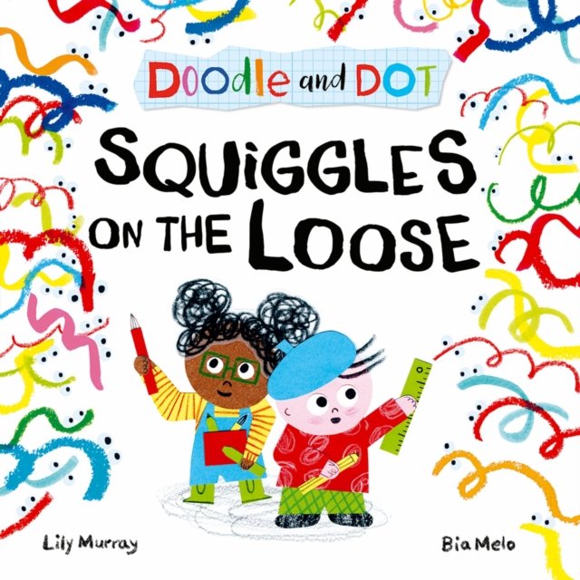 Doodle and Dot: Squiggles on the Loose | ARK Bokhandel