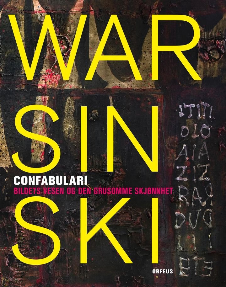 Ryszard Warsinski - confabulari : bildets vesen og den grusomme ...