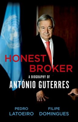 Honest Broker - A Biography of Antonio Guterres | ARK Bokhandel