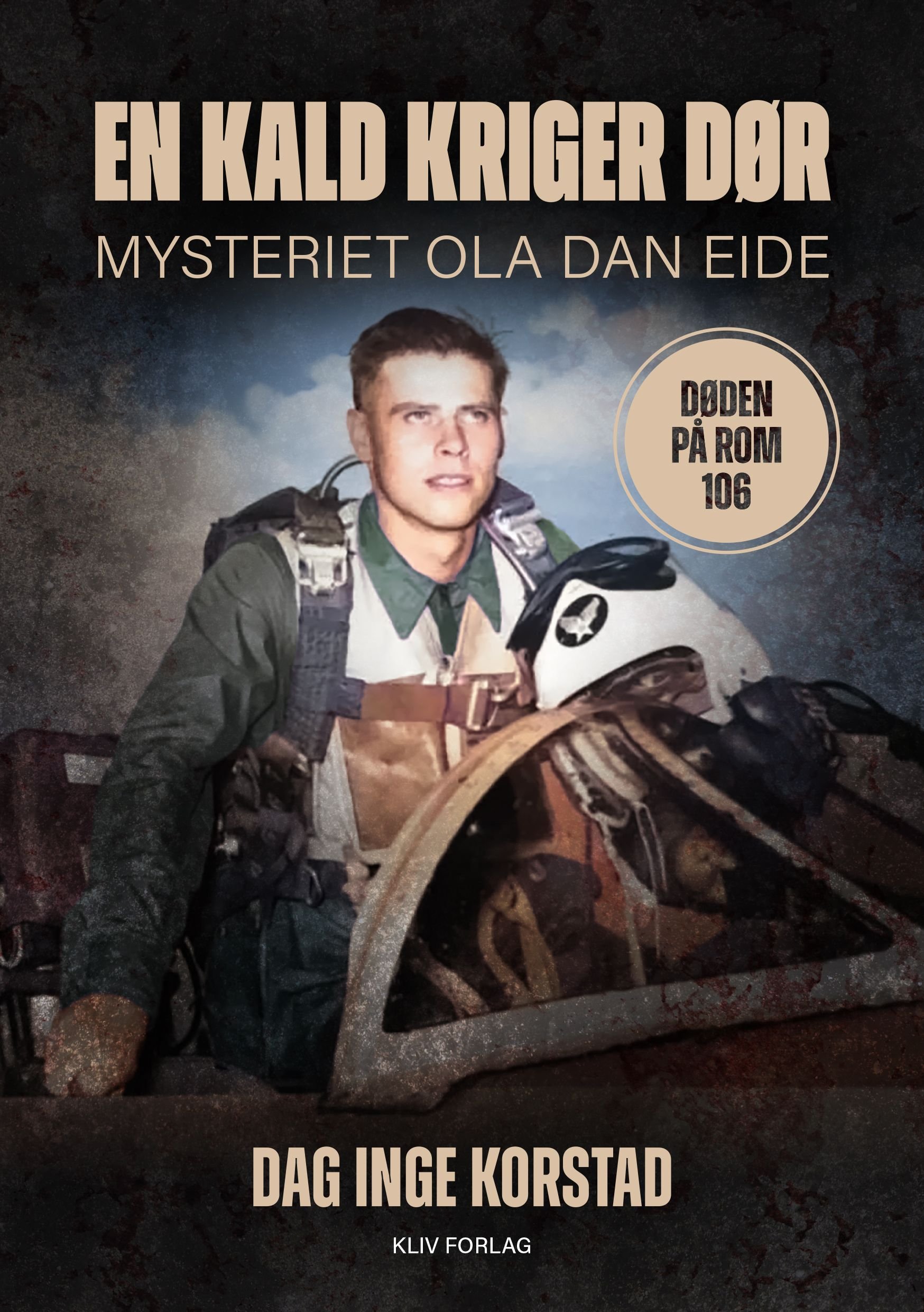 En kald kriger dør | Dag Inge Korstad | Ark.no