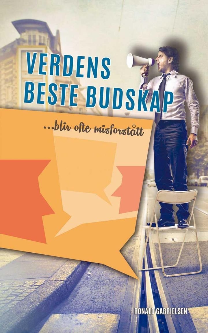 Verdens beste budskap | Ronald Gabrielsen | ARK.no