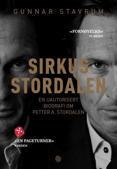 Sirkus Stordalen - en uautorisert biografi om Petter A. Stordalen | ARK Bokhandel