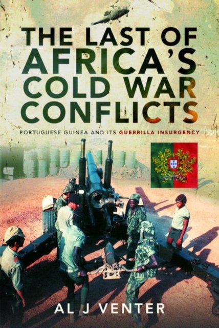 The Last of Africa's Cold War Conflicts | Al J Venter | Ark.no