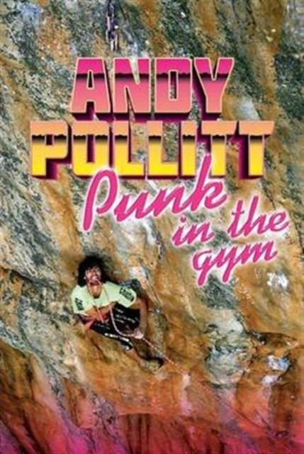 Punk in the gym | Andy Pollitt | Ark.no