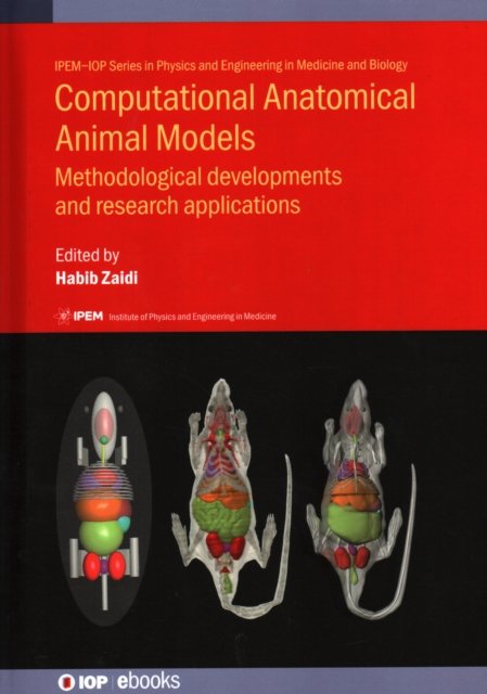 Computational Anatomical Animal Models - Methodological developments ...