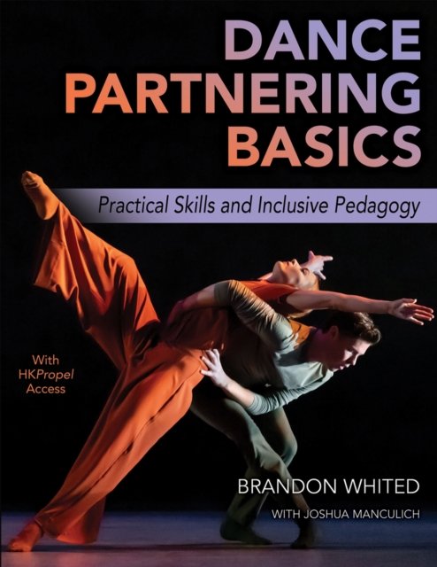 Dance Partnering Basics | Brandon Whited | Ark.no