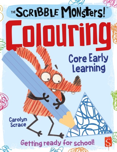 The Scribble Monsters!: Colouring | Carolyn Scrace | Ark.no