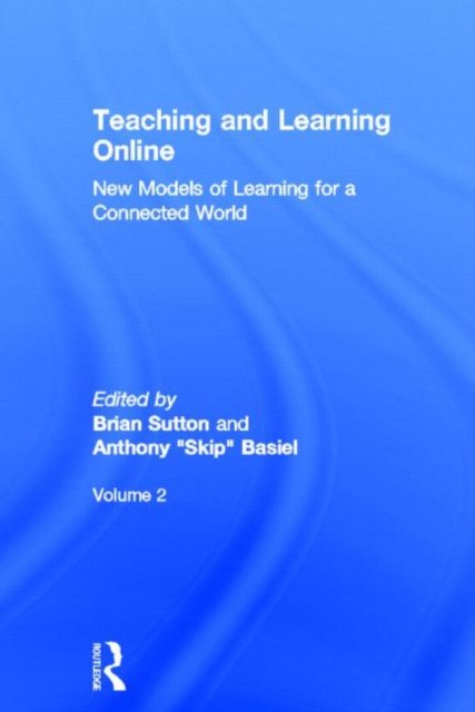 Teaching and Learning Online - New Models of Learning for a Connected ...