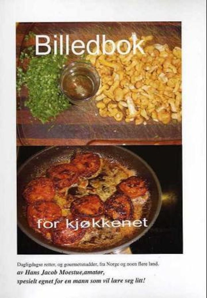 Billedbok for kjøkkenet | Hans Jacob Moestue | ARK.no