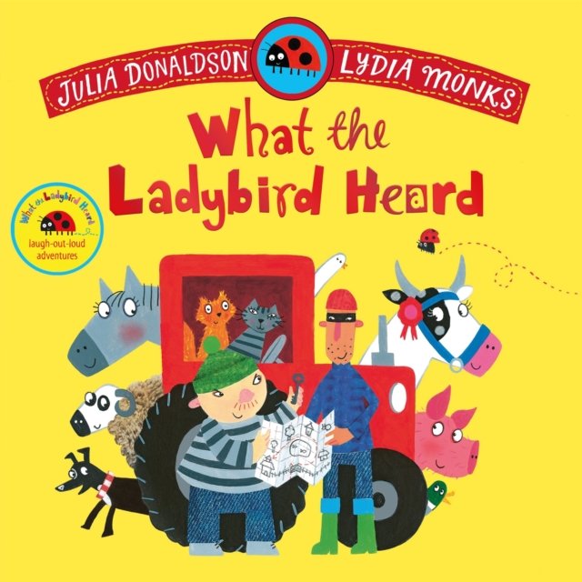 What the Ladybird Heard | Julia Donaldson | Ark.no