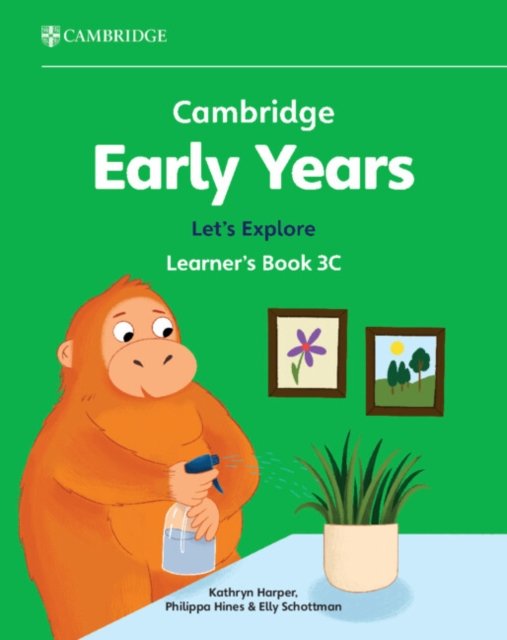 Cambridge Early Years Let's Explore Learner's Book 3C | Elly Schottman
