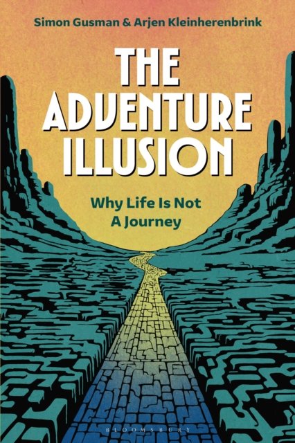 The Adventure Illusion | Professor Arjen Kleinherenbrink | Ark.no