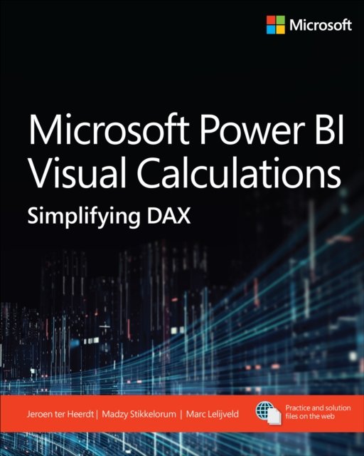 Microsoft Power BI Visual Calculations | Jeroen ter Heerdt | Ark.no