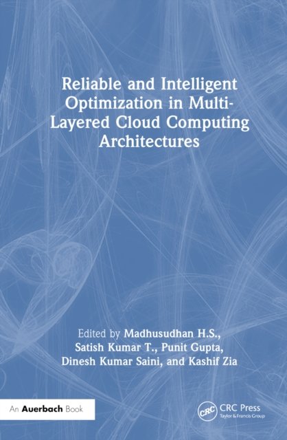 Reliable and Intelligent Optimization in Multi-Layered Cloud Computing