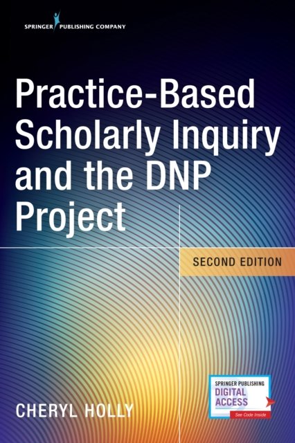 Practice-Based Scholarly Inquiry and the DNP Project | ARK Bokhandel