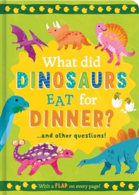 What Did Dinosaurs Eat for Dinner? - and other questions | ARK Bokhandel