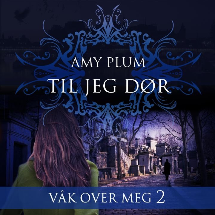 Til jeg dør | Amy Plum | Ark.no