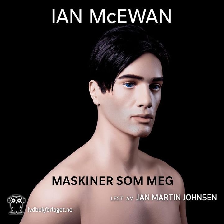 Maskiner som meg | Ian McEwan | Ark.no