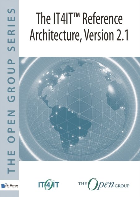 The IT4IT Reference Architecture, Version 2.1 | ARK Bokhandel