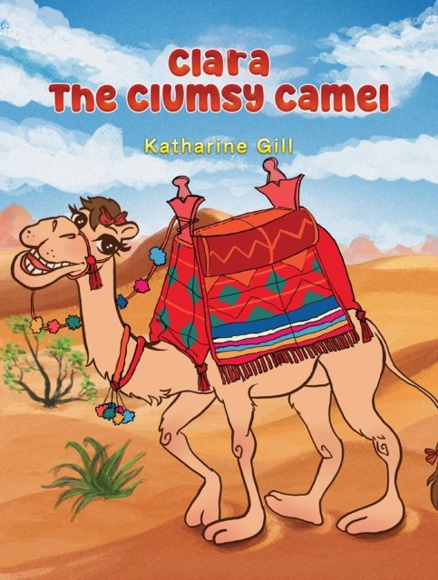Clara the Clumsy Camel | ARK Bokhandel