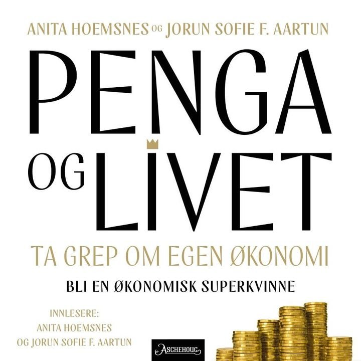 Penga og livet | Anita Hoemsnes | Ark.no