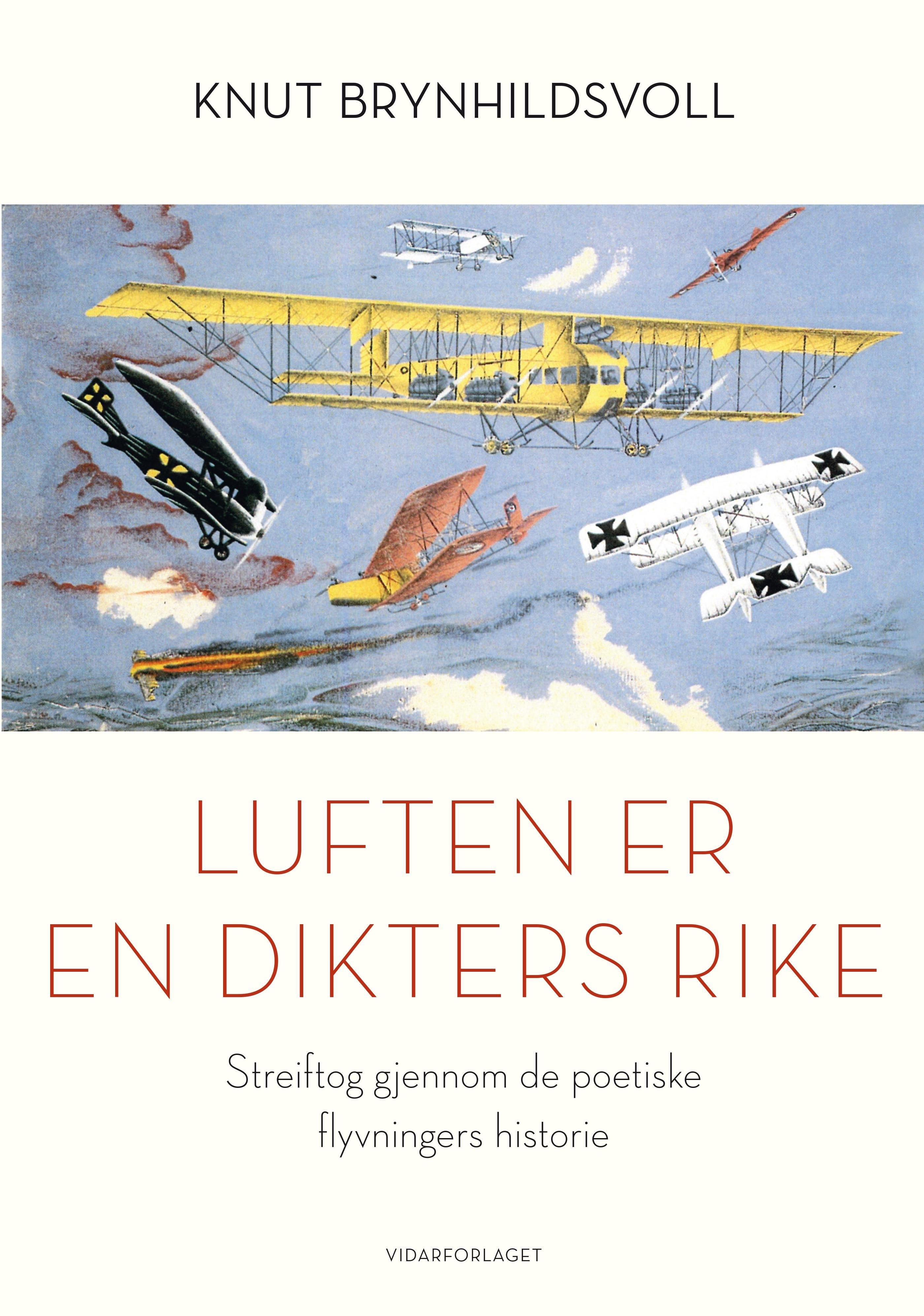 Luften er en dikters rike | Knut Brynhildsvoll | Ark.no