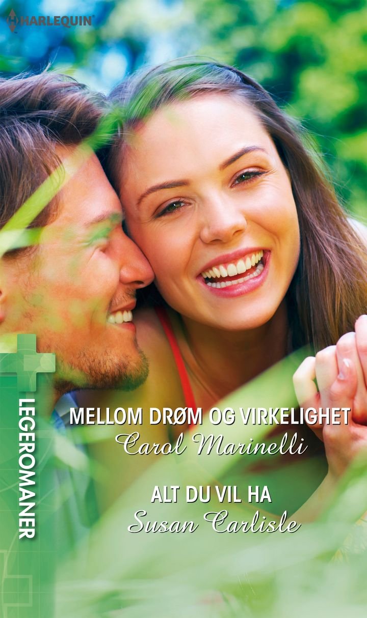 Mellom drøm og virkelighet ; Alt du vil ha | Carol Marinelli | Ark.no