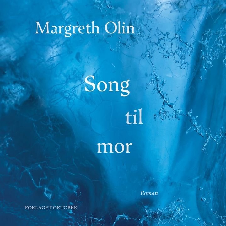 Song til mor | Margreth Olin | ARK.no