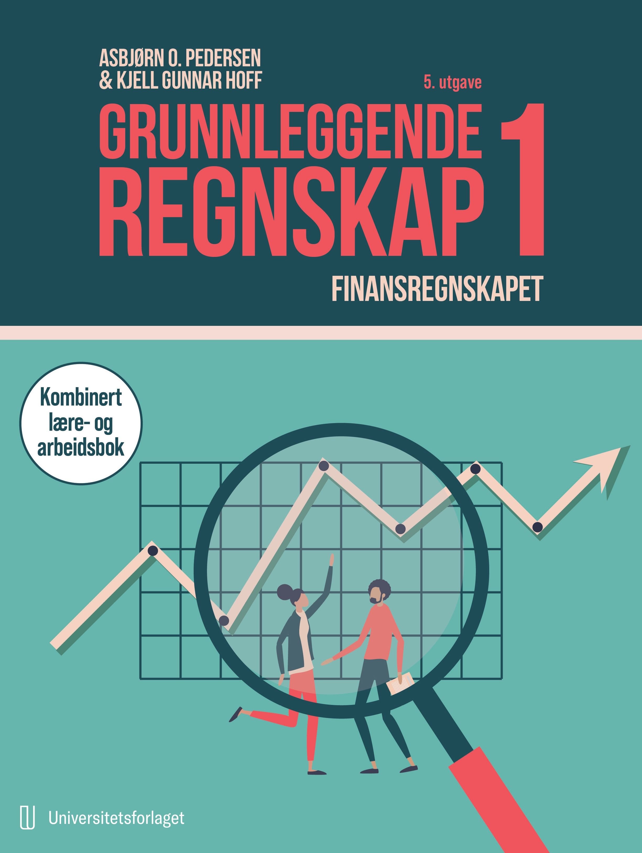Grunnleggende regnskap 1 - finansregnskapet | ARK Bokhandel Grunnleggende regnskap 1 - finansregnskapet | ARK Bokhandel