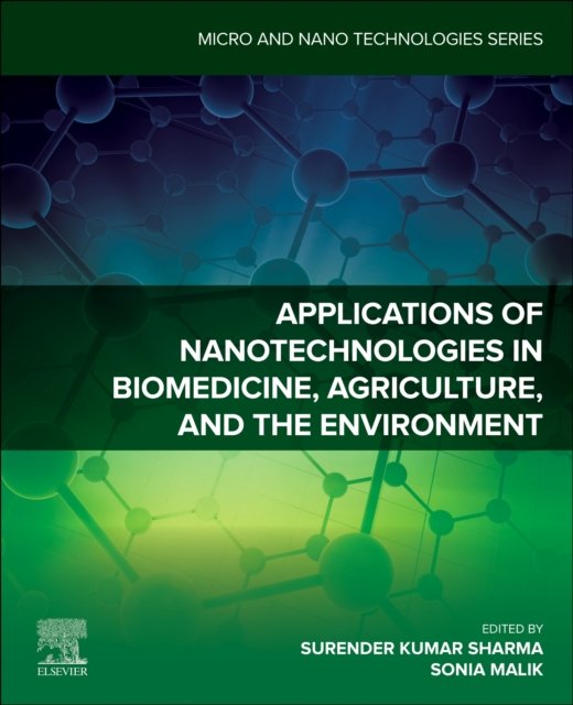 Applications of Nanotechnologies in Biomedicine, Agriculture, and the