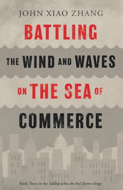 Battling the Wind and Waves on the Sea of Commerce | ARK Bokhandel