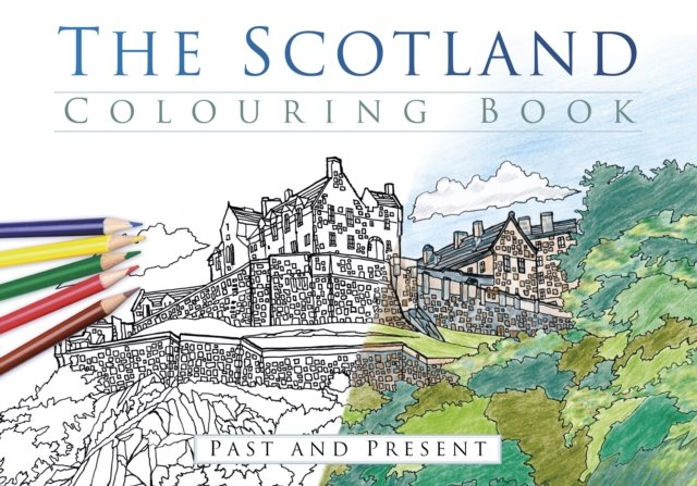 The Scotland Colouring Book: Past and Present | ARK Bokhandel