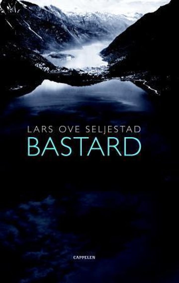 Bastard | Lars Ove Seljestad | Ark.no