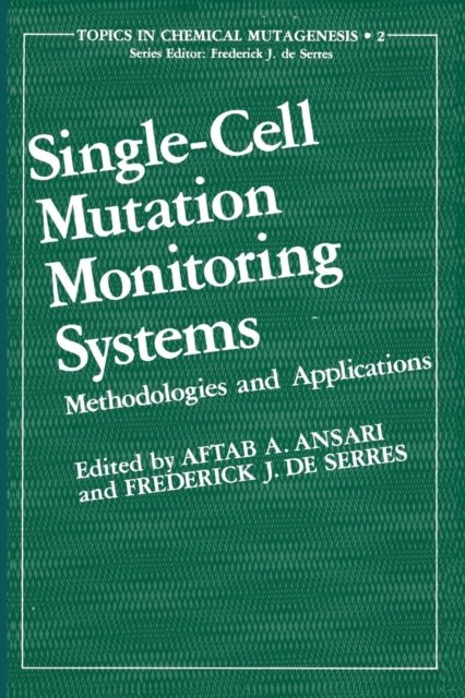 Single-Cell Mutation Monitoring Systems - Methodologies and Applications | ARK Bokhandel