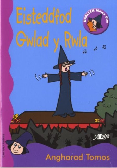 Cyfres Darllen Mewn Dim - Cam Rala Rwdins: Eisteddfod Gwlad y Rwla | A