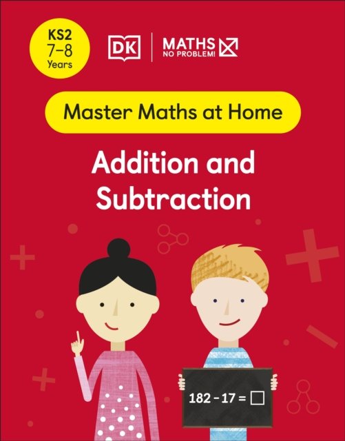 Maths — No Problem! Addition and Subtraction, Ages 7-8 (Key Stage 2) | ARK Bokhandel