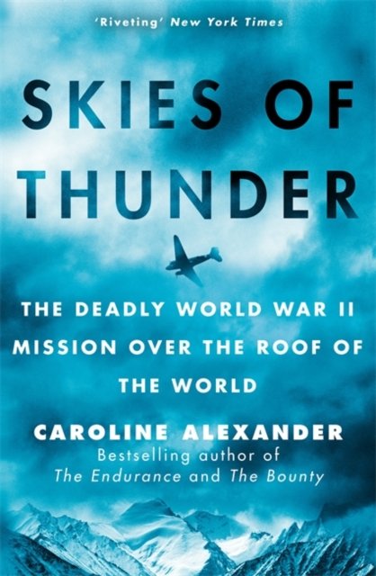 Skies of Thunder | Caroline Alexander | Ark.no