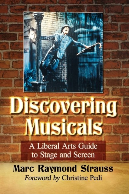 Discovering Musicals | Marc Raymond Strauss | Ark.no