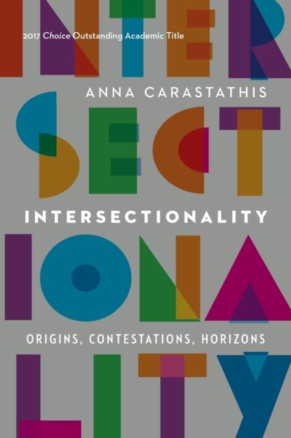 Intersectionality - Origins, Contestations, Horizons | ARK Bokhandel