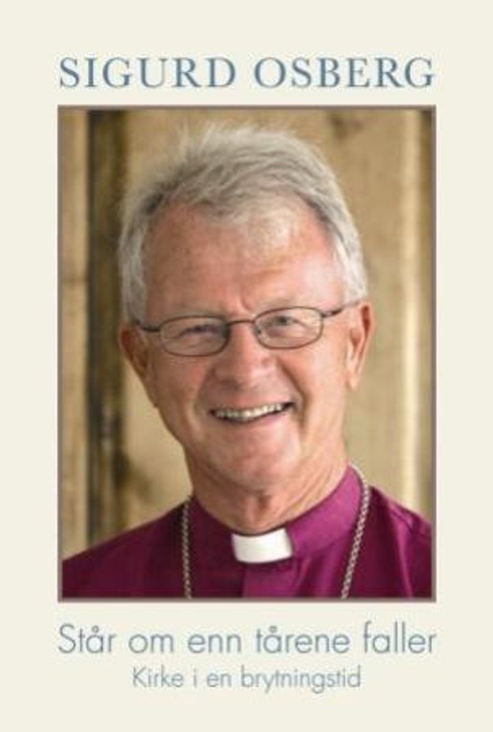 Står om enn tårene faller | Sigurd Osberg | Ark.no