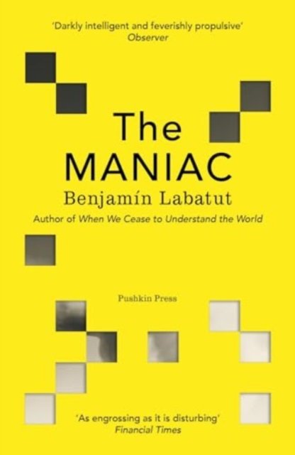 MANIAC | Benjamin Labatut | ARK.no