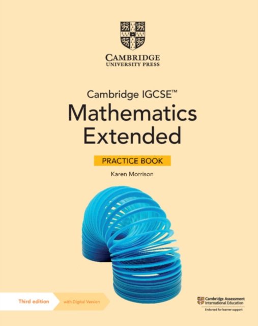 Cambridge IGCSE™ Mathematics Extended Practice Book with Digital Versi