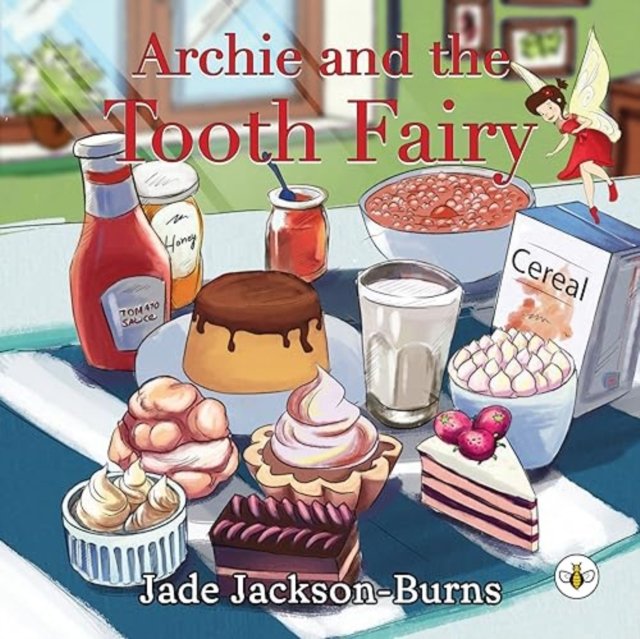 Archie and the Tooth Fairy | Jade Jackson-Burns | Ark.no